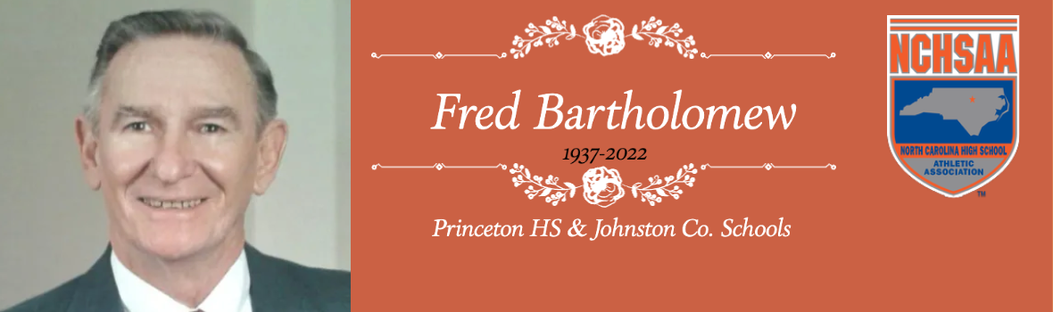 Fred Bartholomew passes away at 84 - NCHSAA