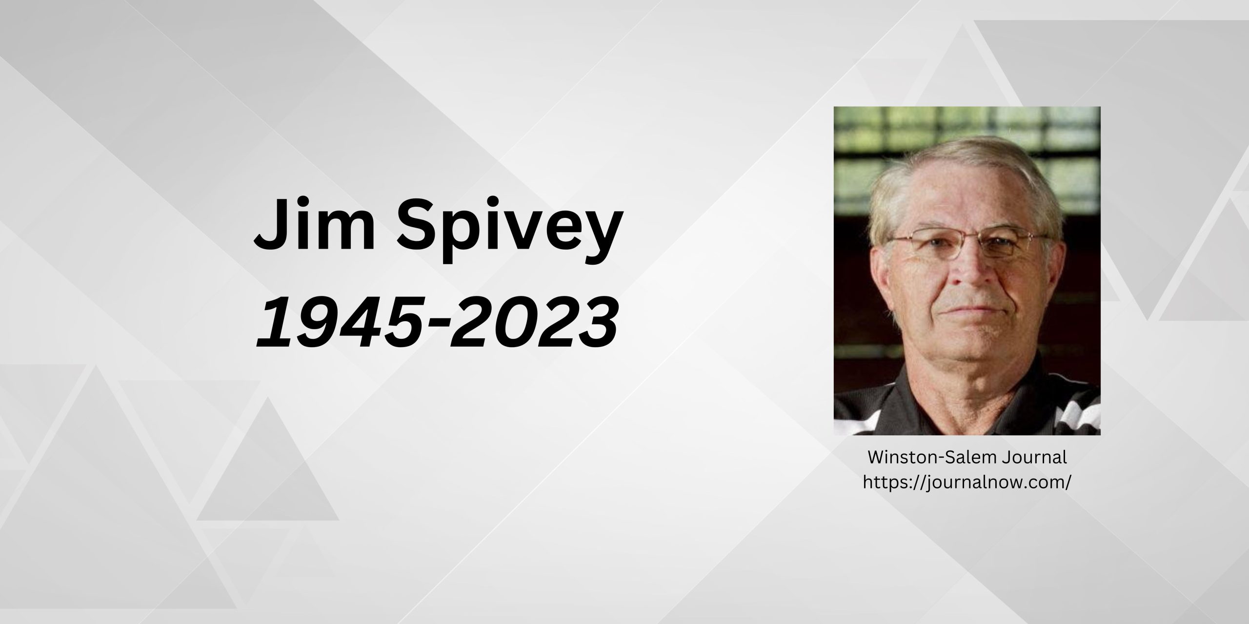 Jim Spivey Passed Away at 78 - NCHSAA